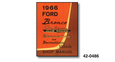 FORD BRONCOS 1966-1977 - Bronco Shop Manuals - LMC Truck